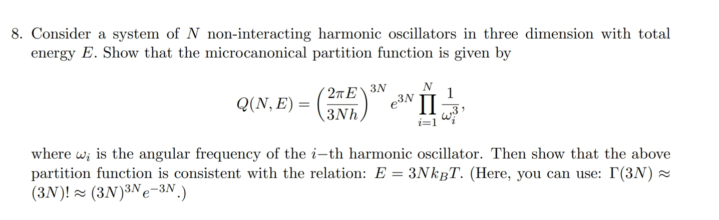 Solved Consider a system of N non-interacting harmonic | Chegg.com