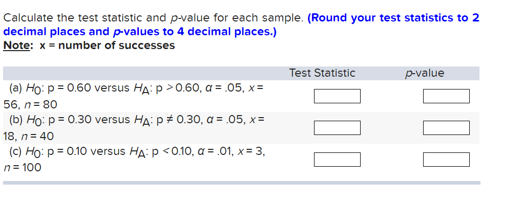 Solved Calculate the test statistic and p-value for each | Chegg.com