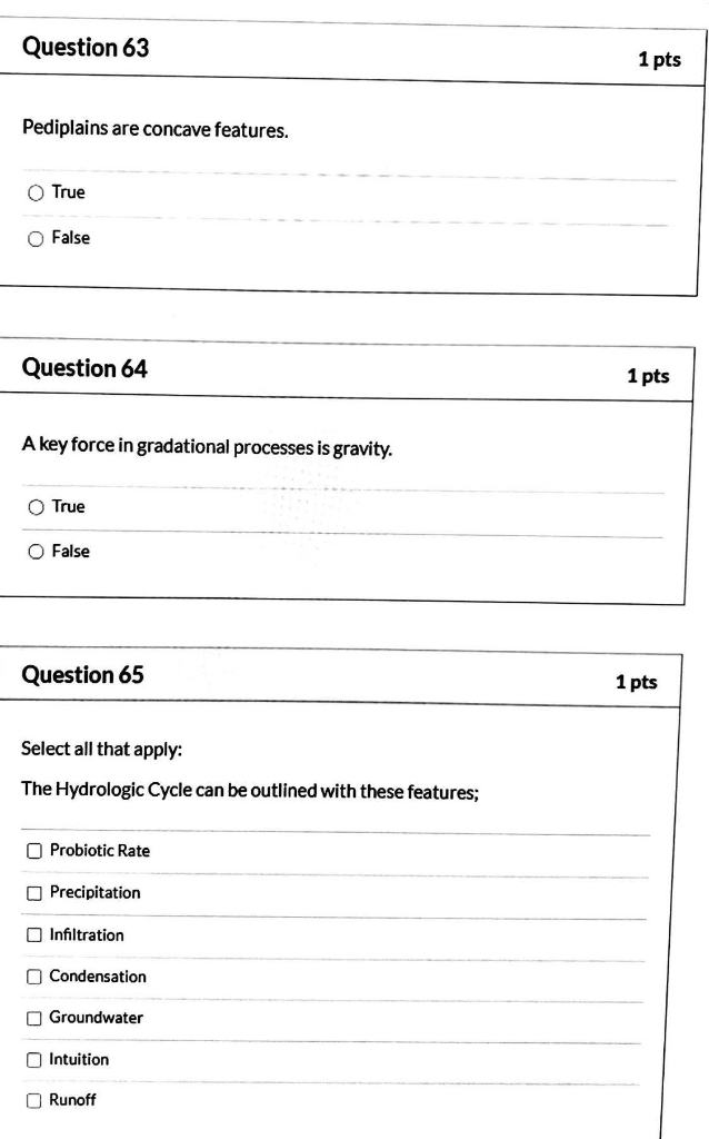 Solved Question 63 1 pts Pediplains are concave features. | Chegg.com