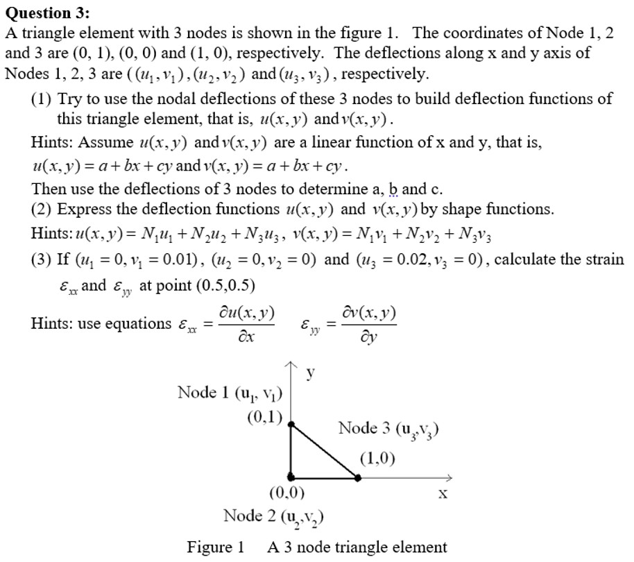 A triangle element with 3 ﻿nodes is shown in the | Chegg.com