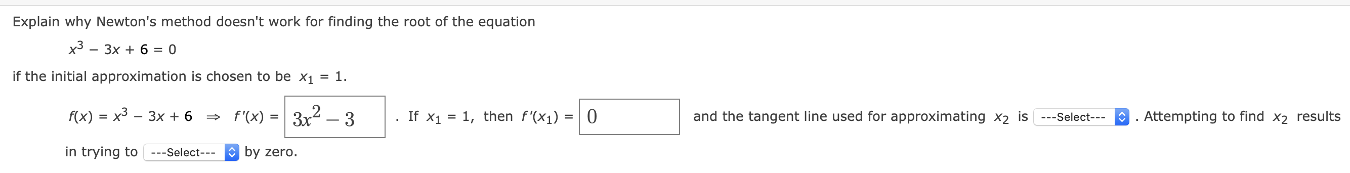 Solved Explain why Newton's method doesn't work for finding | Chegg.com