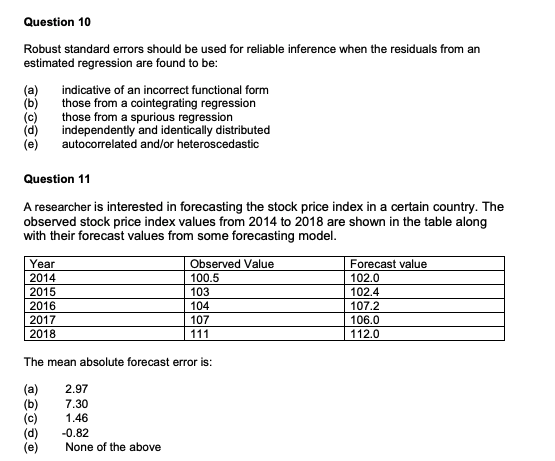 Solved Question 10 Robust standard errors should be used for | Chegg.com