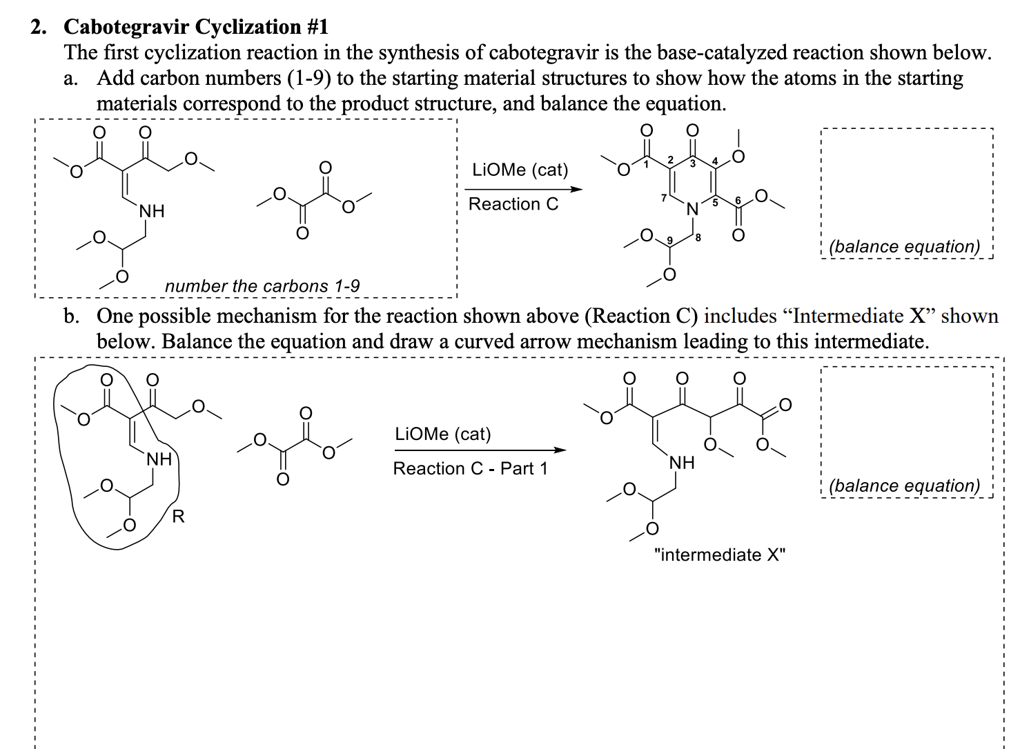 2. Cabotegravir Cyclization \#1 The first cyclization | Chegg.com