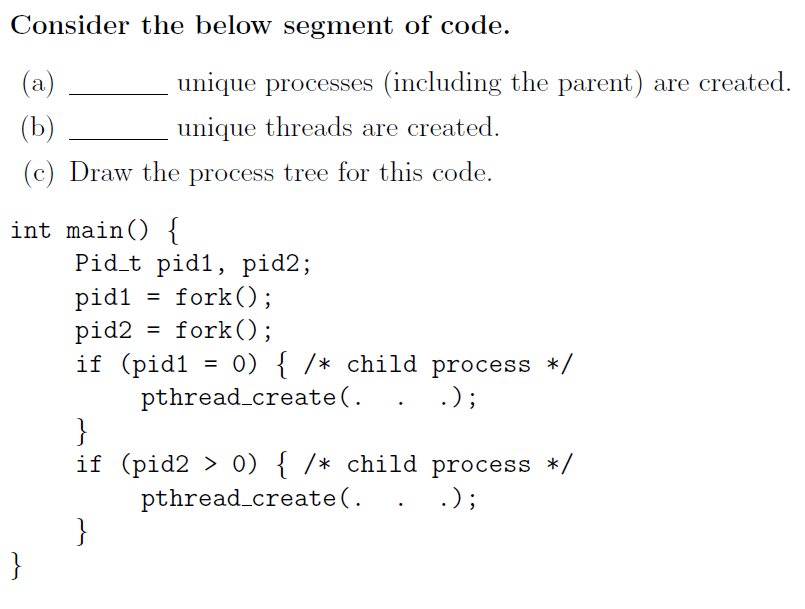 Solved Consider the below segment of code. (a) unique | Chegg.com