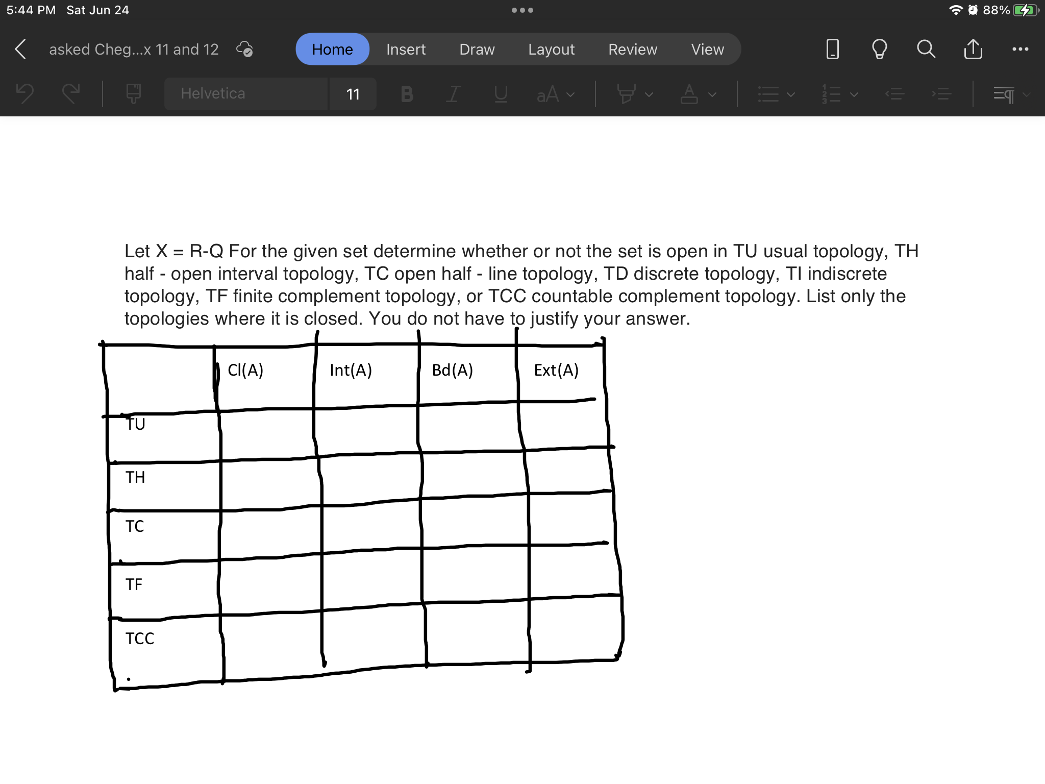 Solved Let X=R−Q For the given set determine whether or not | Chegg.com