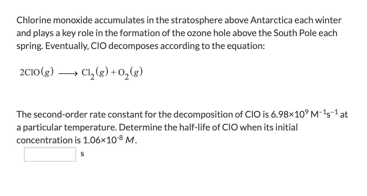 Solved Chlorine monoxide accumulates in the stratosphere | Chegg.com