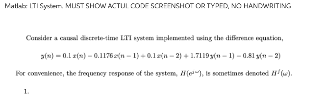 Solved Matlab: LTI System. MUST SHOW ACTUL CODE SCREENSHOT | Chegg.com