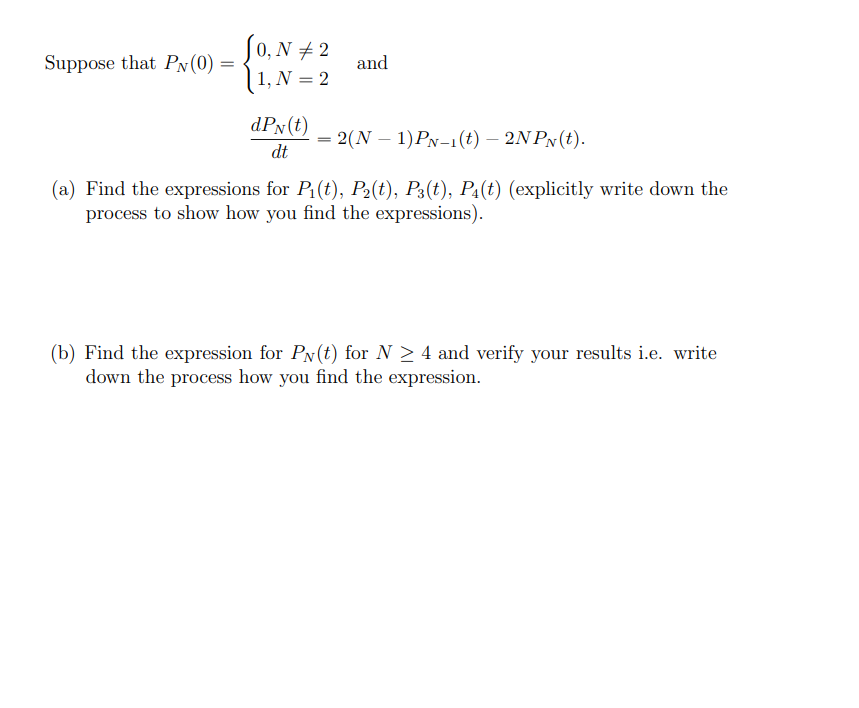 Solved Suppose that Pr(0) So,N #2 (1, N = 2 and , dPr(t) dt | Chegg.com
