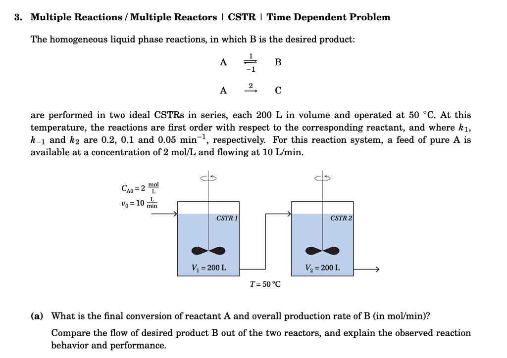 3. Multiple Reactions / Multiple Reactors | CSTR I | Chegg.com