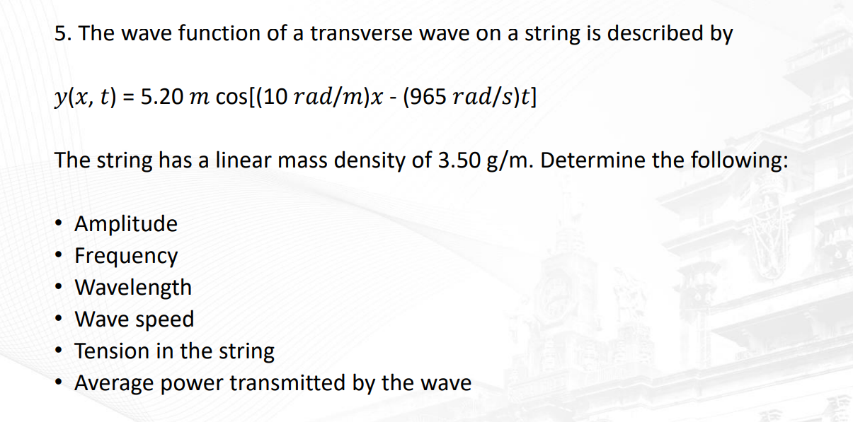 Solved 5. The wave function of a transverse wave on a string | Chegg.com