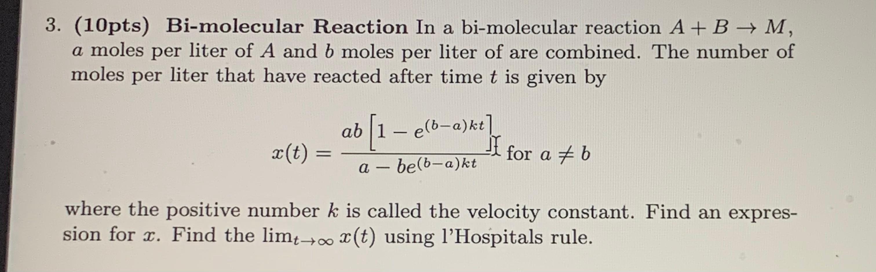 Solved 3. (10pts) Bi-molecular Reaction In a bi-molecular | Chegg.com