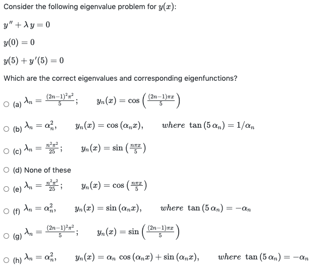 Solved Consider the following eigenvalue problem for y(x): | Chegg.com
