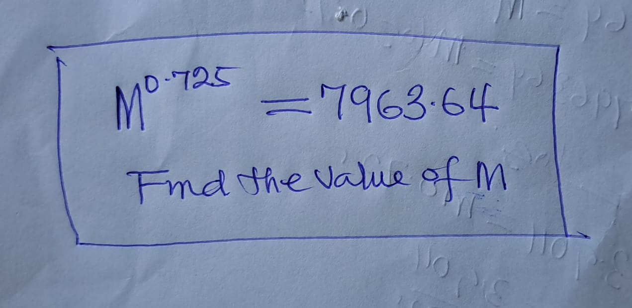 Solved M0.725=7963.64Find the value of M | Chegg.com