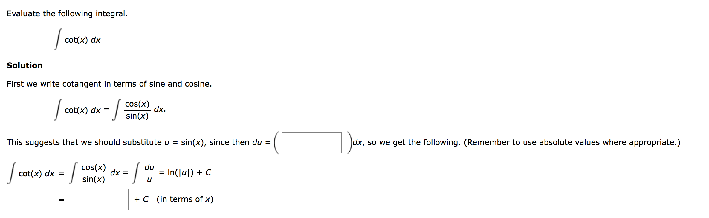 Solved Evaluate the following integral. lo cot(x) dx | Chegg.com