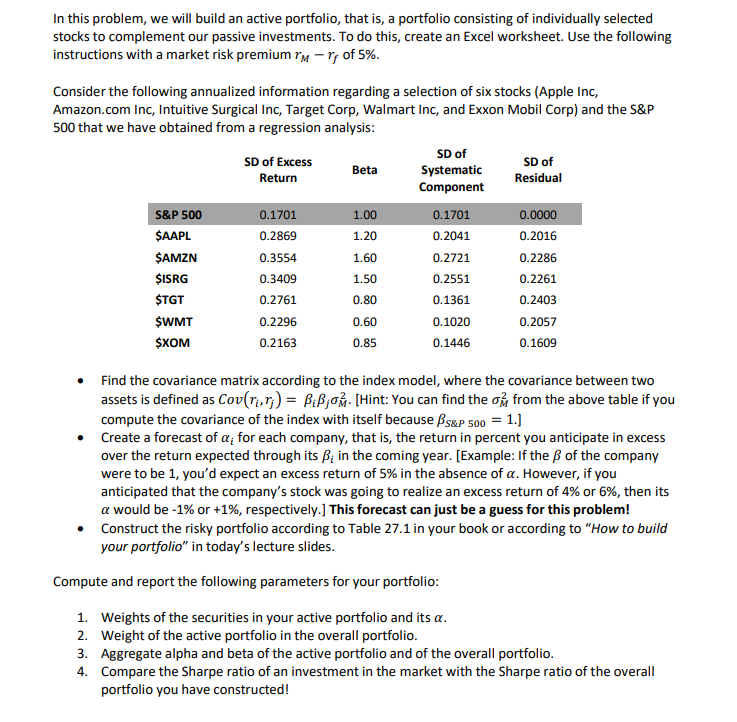 In this problem, we will build an active portfolio, | Chegg.com