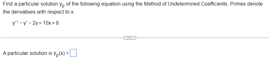 Solved Find a particular solution yp of the following | Chegg.com