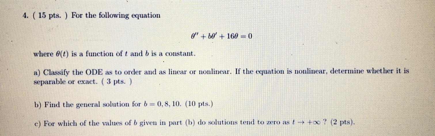 Solved For the following equation where theta(t) is a | Chegg.com
