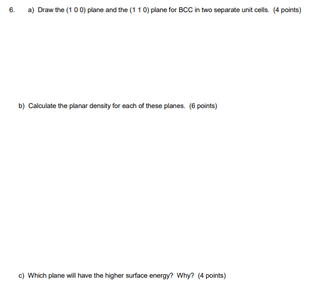 a) Draw the (100) plane and the (110) plane for BCC | Chegg.com
