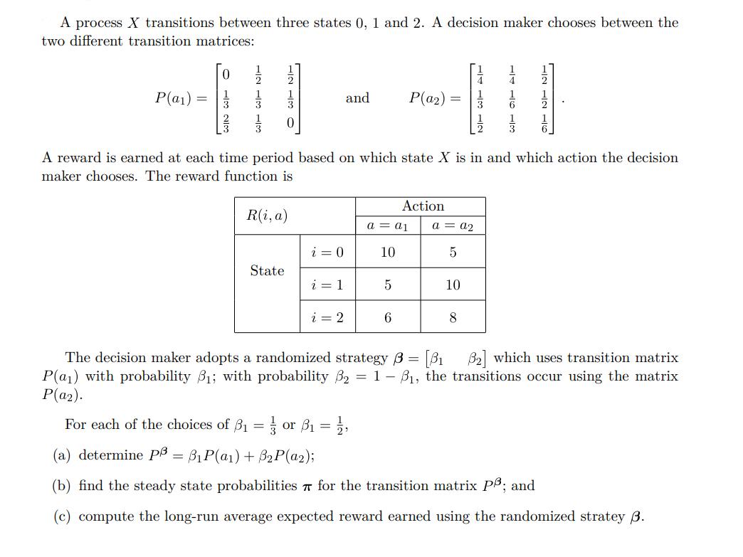 Solved A process X transitions between three states 0,1 and | Chegg.com
