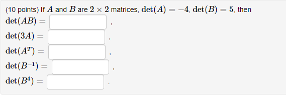 Solved (10 points) If A and B are 2×2 matrices, | Chegg.com