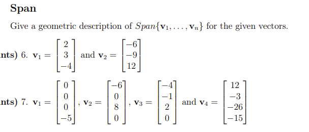 Solved Span Give a geometric description of Span{v1,…,vn} | Chegg.com