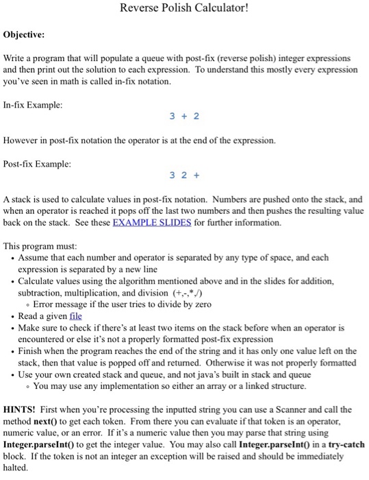 Solved Reverse Polish Calculator! Objective Write a program | Chegg.com