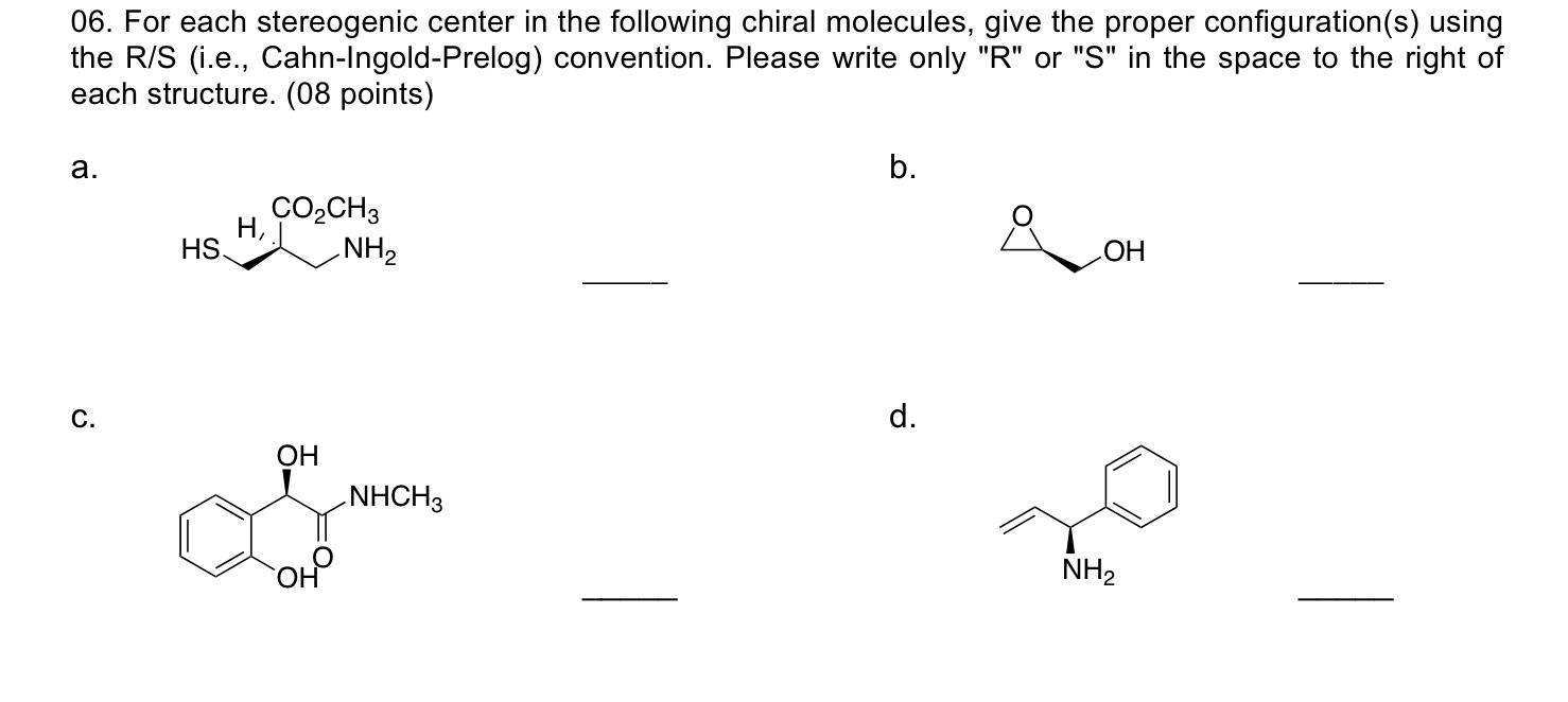 Solved 06. For each stereogenic center in the following | Chegg.com