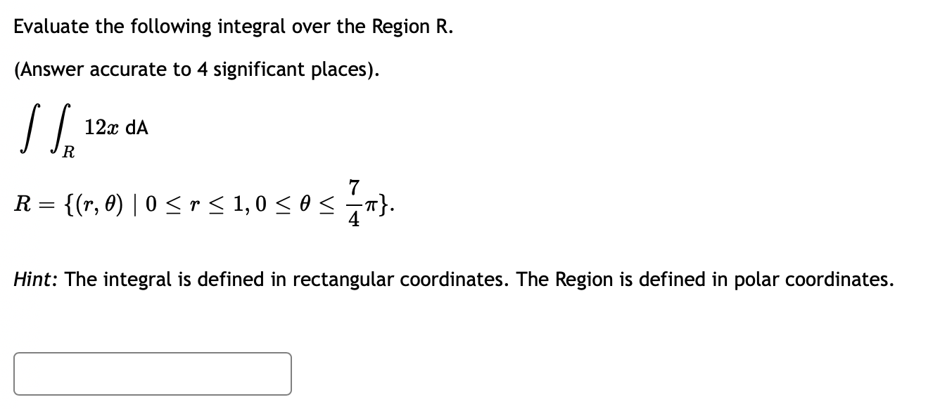 Solved Evaluate the following integral over the Region R. | Chegg.com
