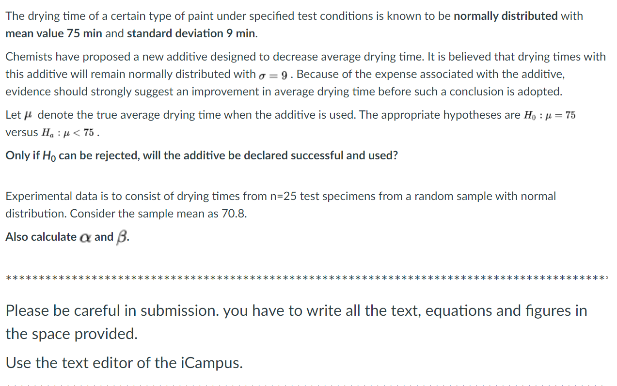 Solved The drying time of a certain type of paint under | Chegg.com