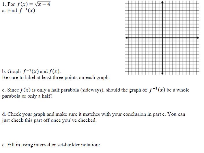 Solved For f(x)=x-42a. ﻿Find f-1(x)b. ﻿Graph f-1(x) ﻿and | Chegg.com