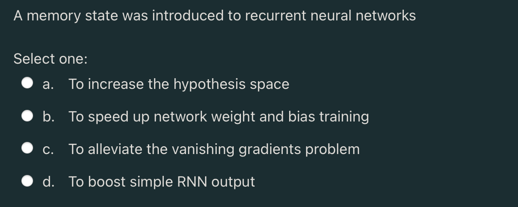 Solved A memory state was introduced to recurrent neural | Chegg.com