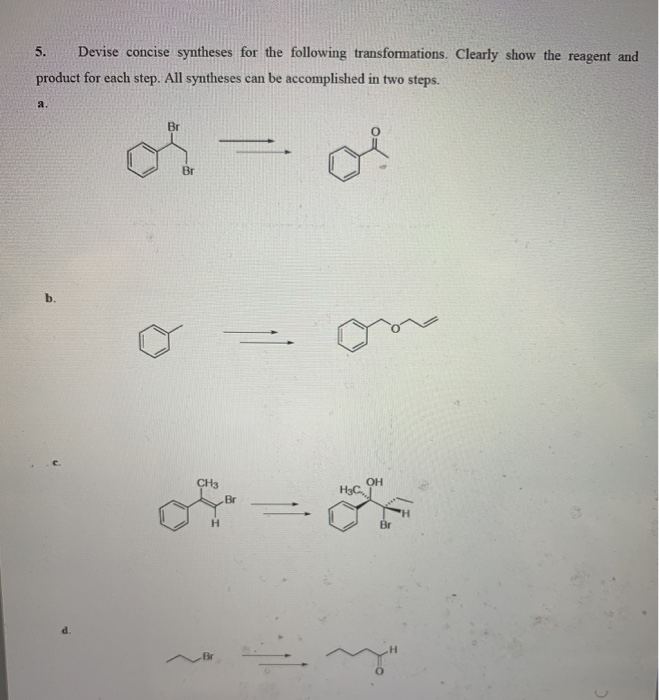 Solved 5. Devise concise syntheses for the following | Chegg.com Solved 5. Devise concise syntheses for the following | Chegg.com
