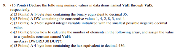 Solved 9. (15 Points) Declare the following numeric values | Chegg.com