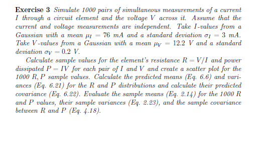 Exercise 3 Simulate 1000 pairs of simultaneous | Chegg.com