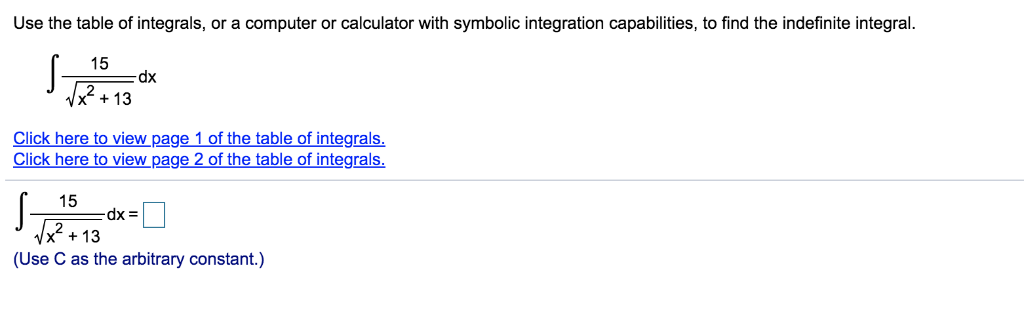 Solved Use the table of integrals, or a computer or | Chegg.com