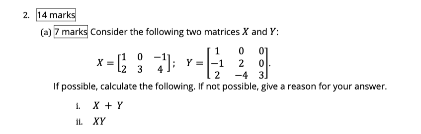 Solved (a) Consider the following two matrices X and Y : | Chegg.com