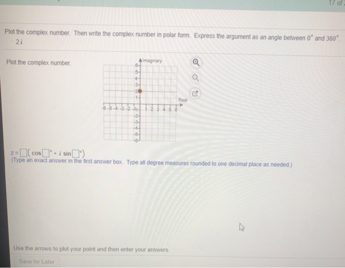 Solved 17 of Plot the complex number. Then write the complex | Chegg.com
