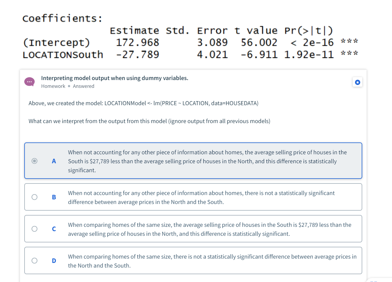 Solved coefficients: Estimate Std. Error t value Pr(> t|) | Chegg.com
