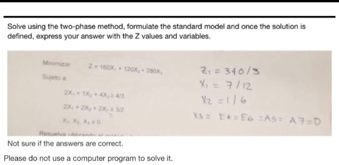 Solve using the two-phase method, formulate the | Chegg.com