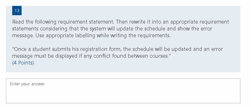 Solved 13 Read the following requirement statement. Then | Chegg.com