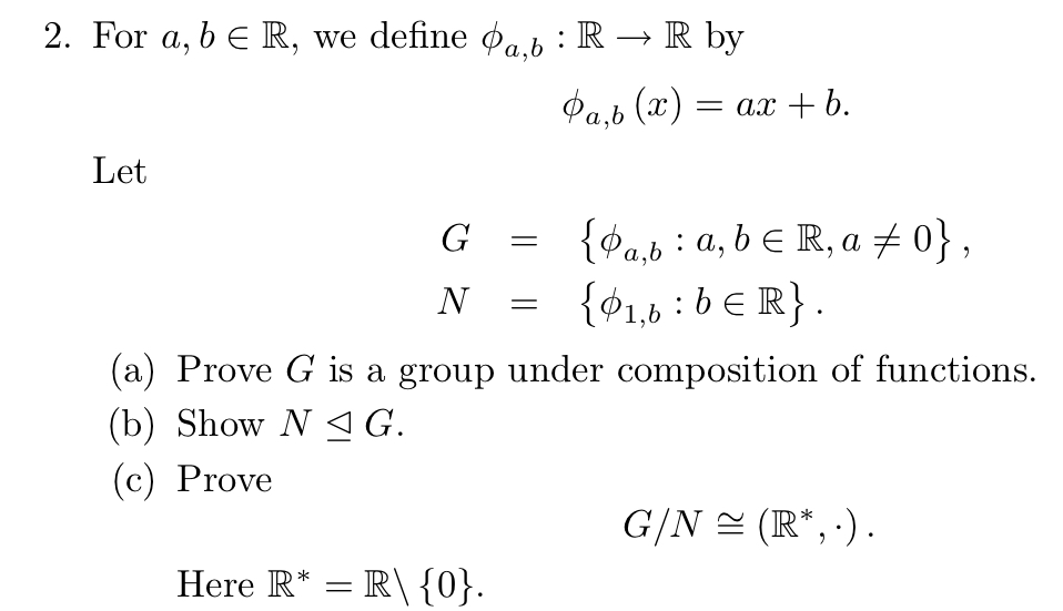 Solved 2. For a,b∈R, we define ϕa,b:R→R by ϕa,b(x)=ax+b. Let | Chegg.com