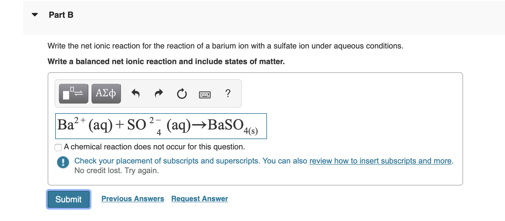 Solved Part B Write the net ionic reaction for the reaction | Chegg.com