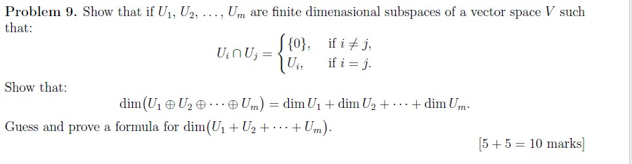 Solved Problem 9. Show that if U1, U2, ..., Um are finite | Chegg.com