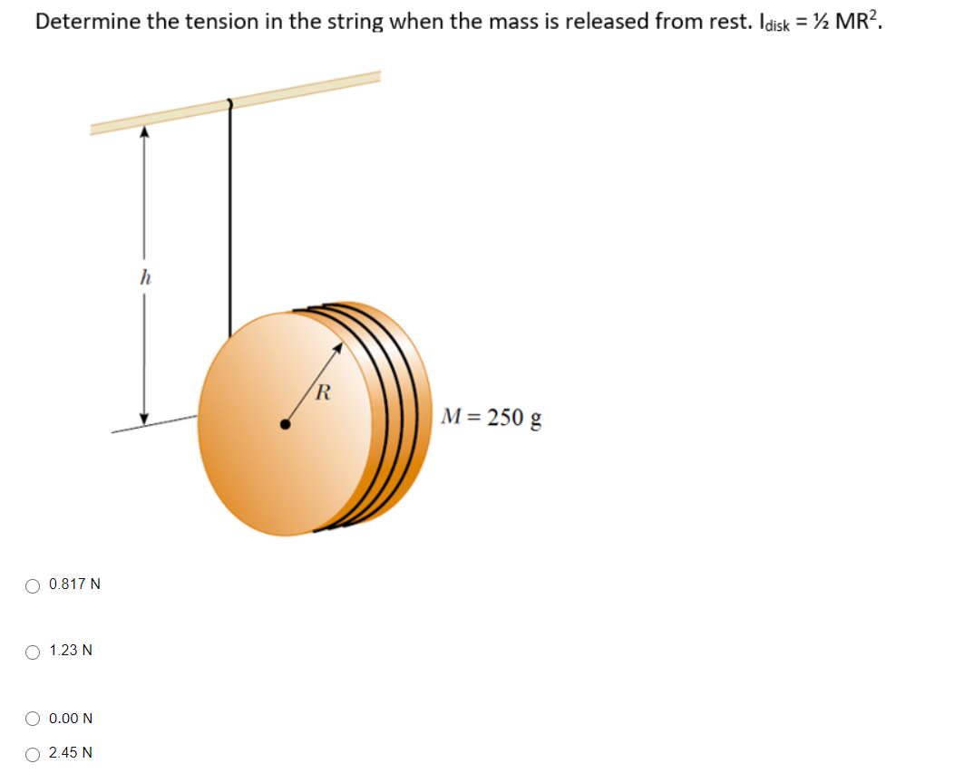 Solved Determine the tension in the string when the mass is | Chegg.com