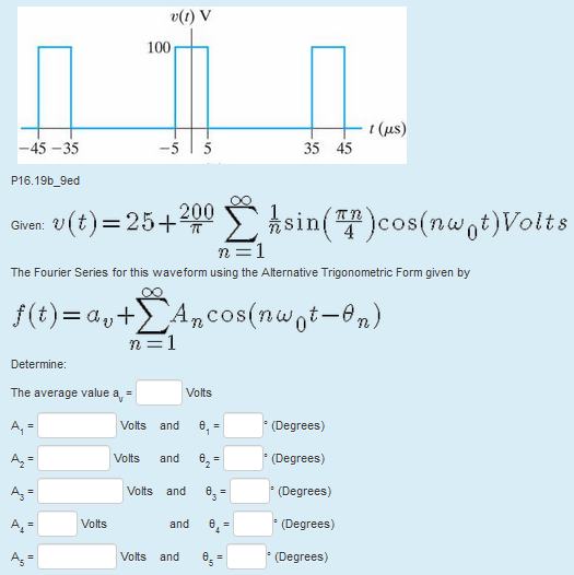 Solved v(t) V 100 t (us) 45-35 35 45 P16.19b_9ed | Chegg.com