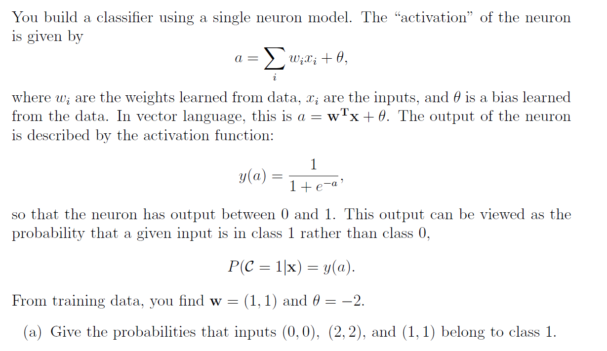 You build a classifier using a single neuron model. | Chegg.com