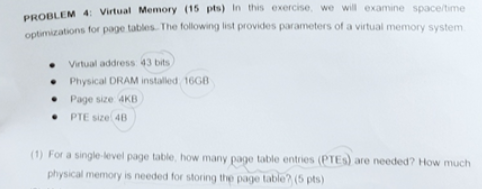 Solved PROBLEM 4: Virtual Memory (15 pts) In this exercise, | Chegg.com