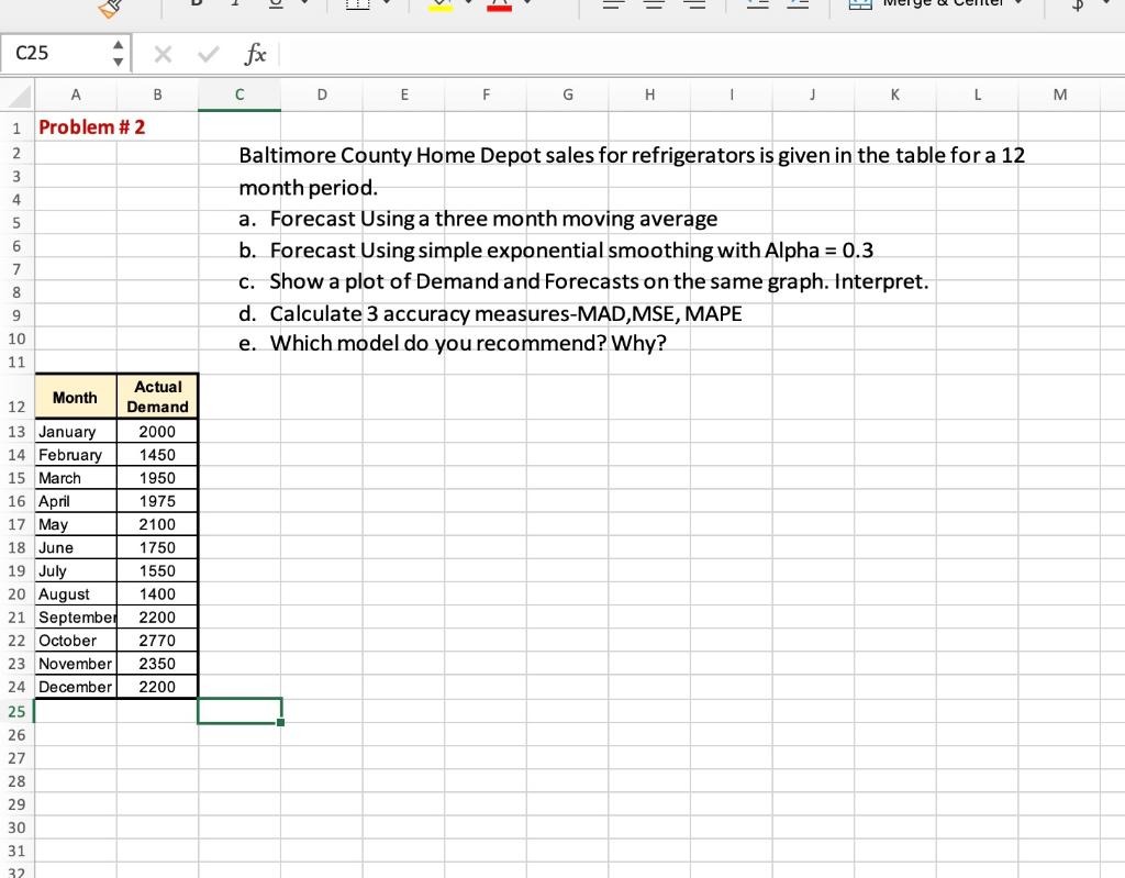 Solved = = C25 XV fx A B C D E F G H 1 J K L M 1 Problem #2 | Chegg.com