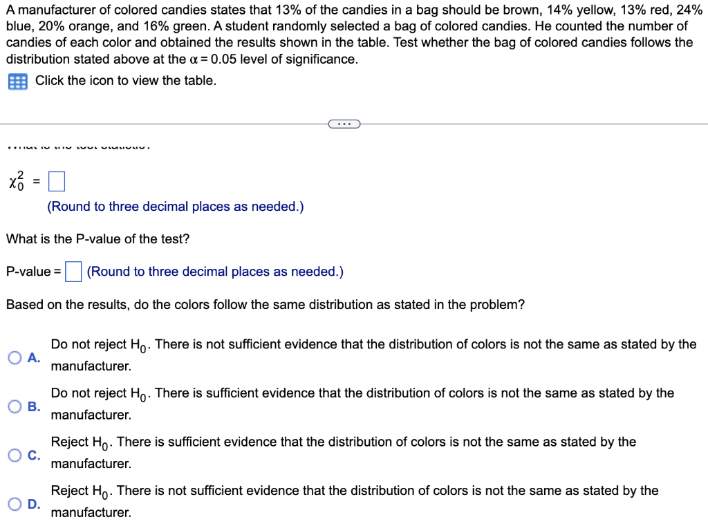 Solved A manufacturer of colored candies states that 13% of | Chegg.com