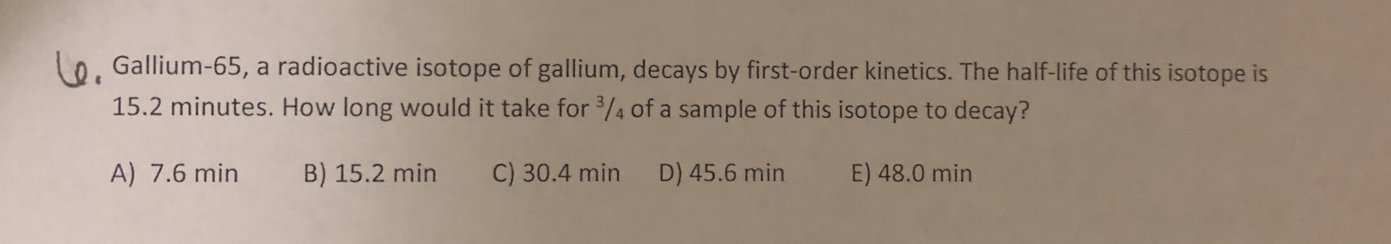 Solved 10. Gallium-65, a radioactive isotope of gallium, | Chegg.com